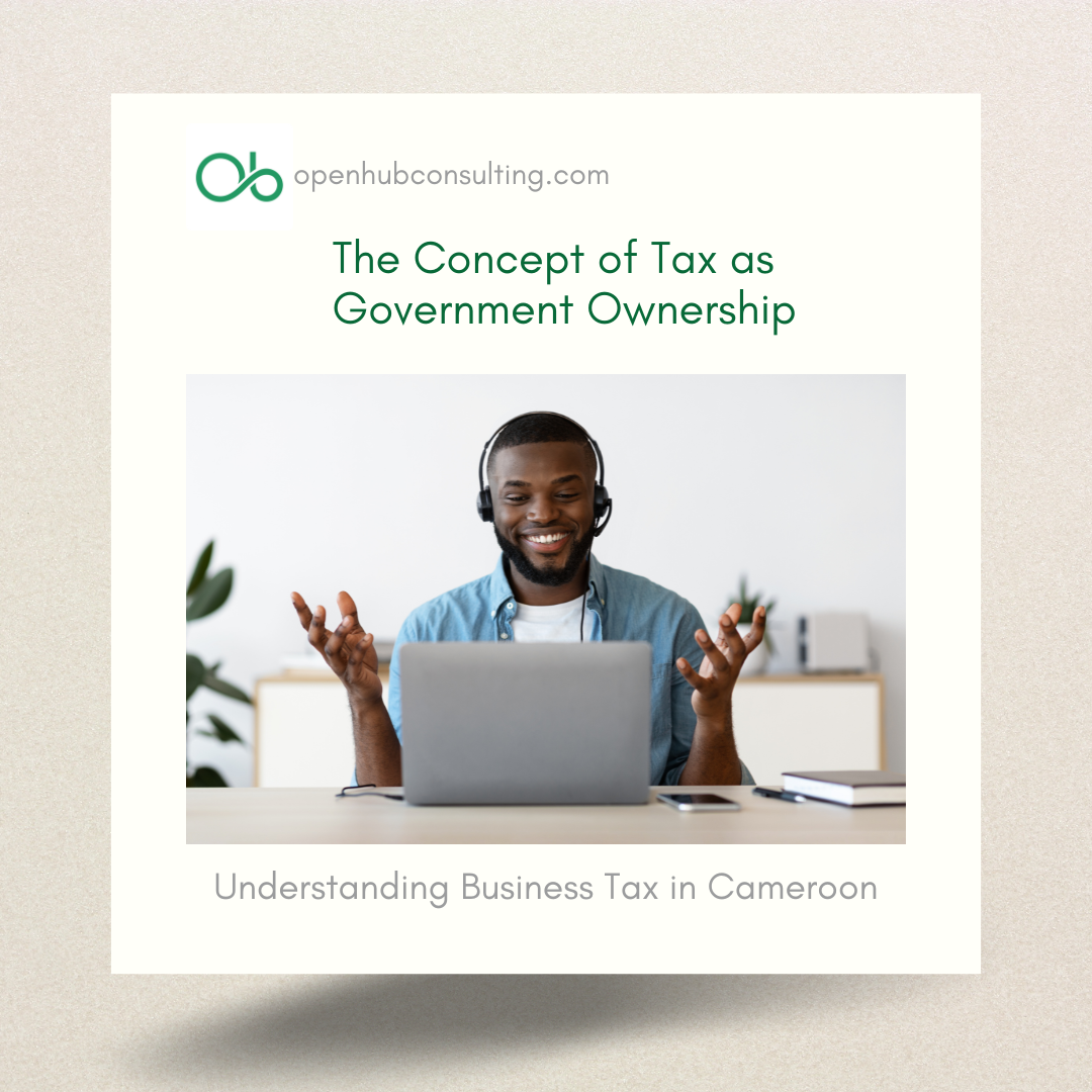 Company Tax for Businesses in Cameroon Explained